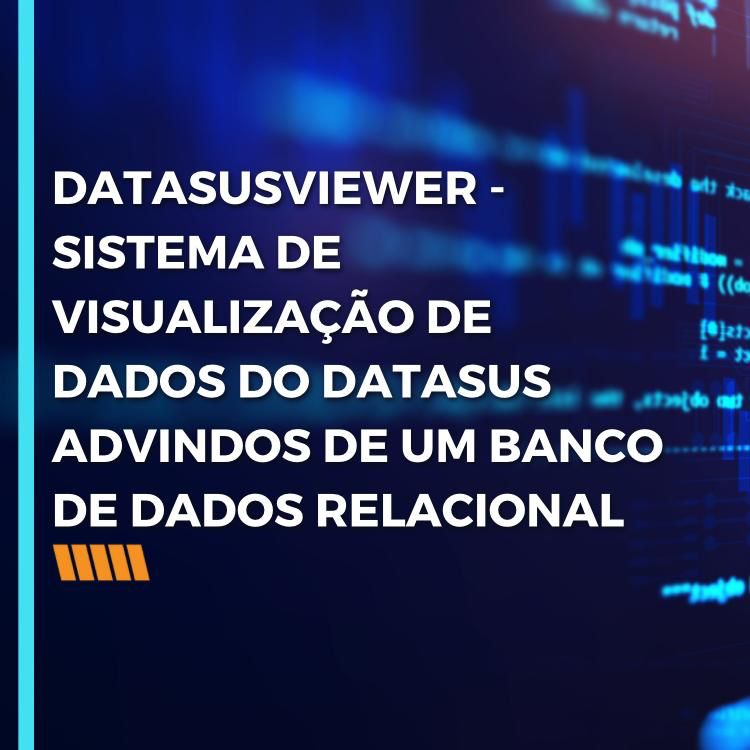 Marandu | DATASUSVIEWER – SISTEMA DE VISUALIZAÇÃO DE DADOS DO DATASUS ...
