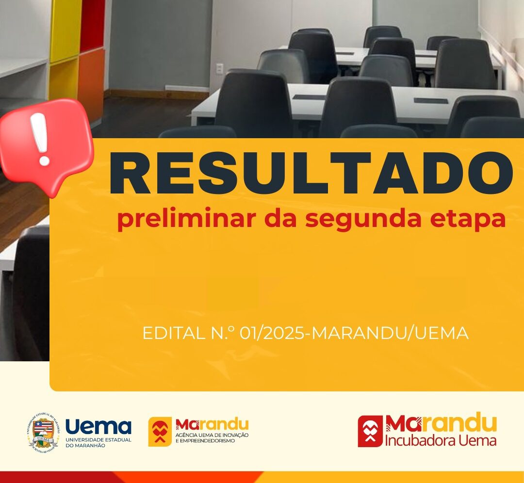 Marandu | Resultado Preliminar da Segunda Etapa do Edital Nº 01/2025 ...